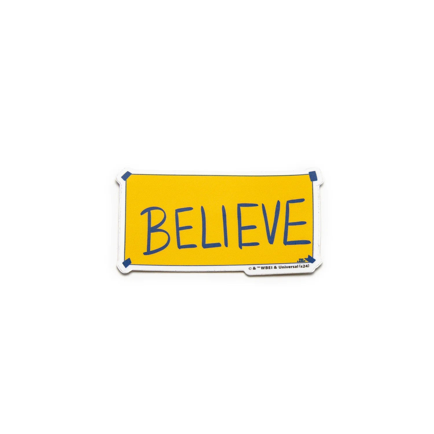 Sticker - Believe Sign – TED LASSO STORE RICHMOND